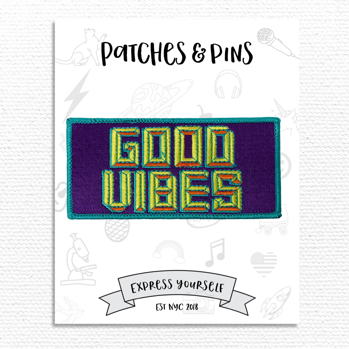 Good Vibes Patch — Patches and Pins Fun Products
