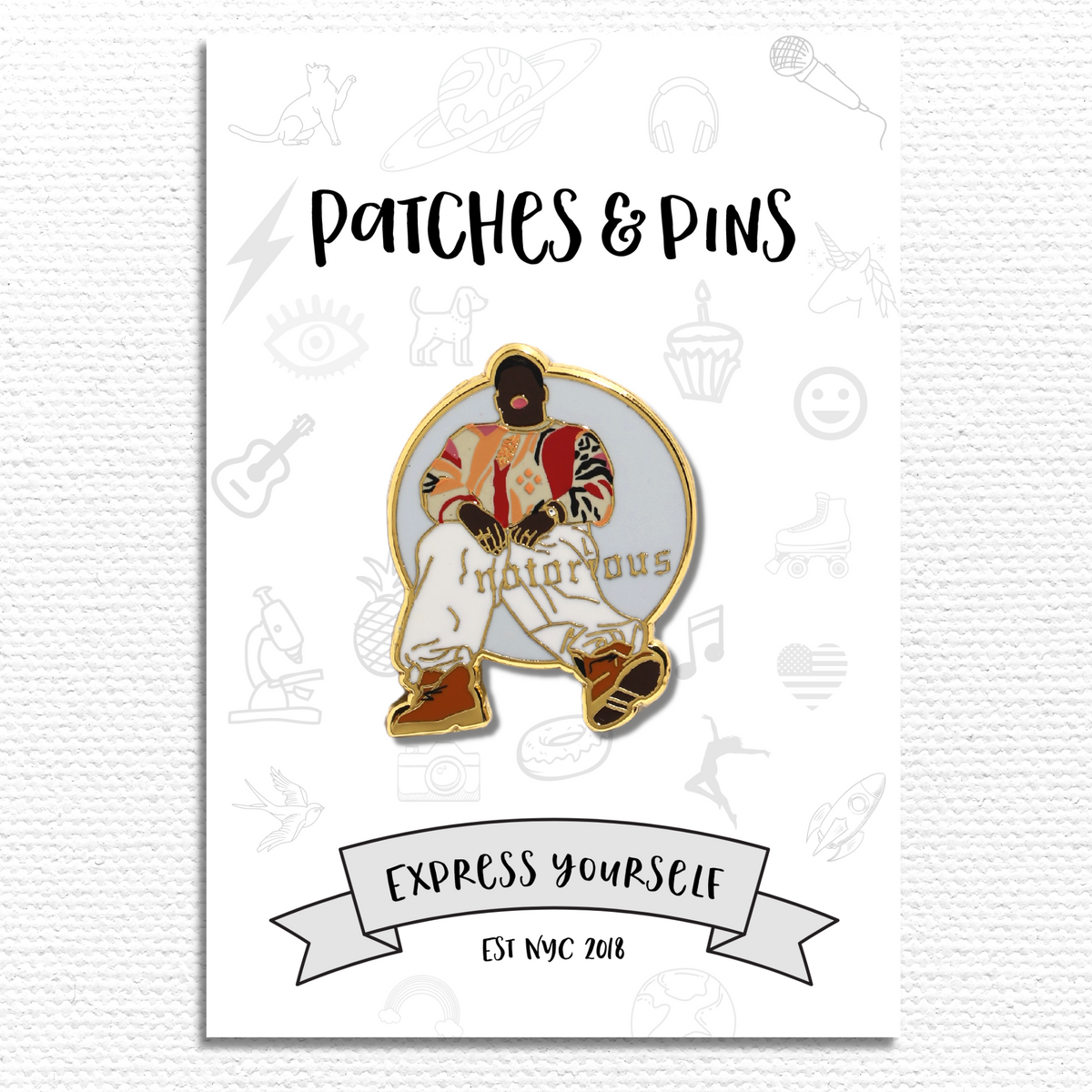 Notorious Enamel Pin — Patches and Pins Fun Products